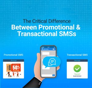 Difference between Promotional SMS and Transactional SMS