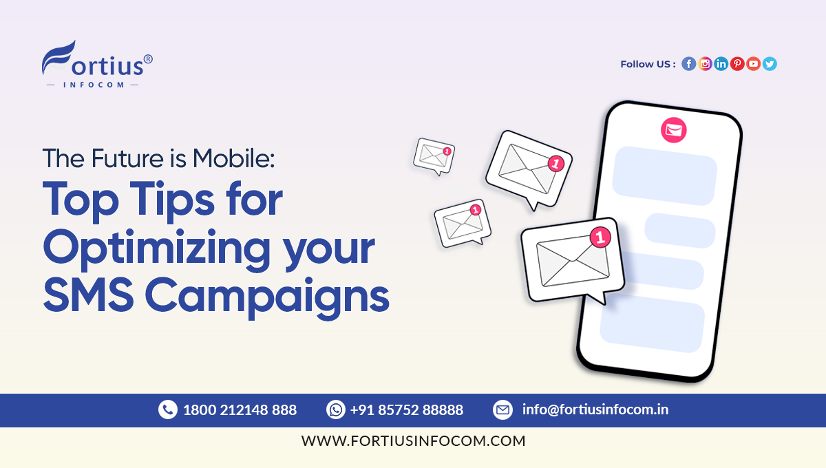 The future is mobile: Top tips for optimizing your SMS campaigns